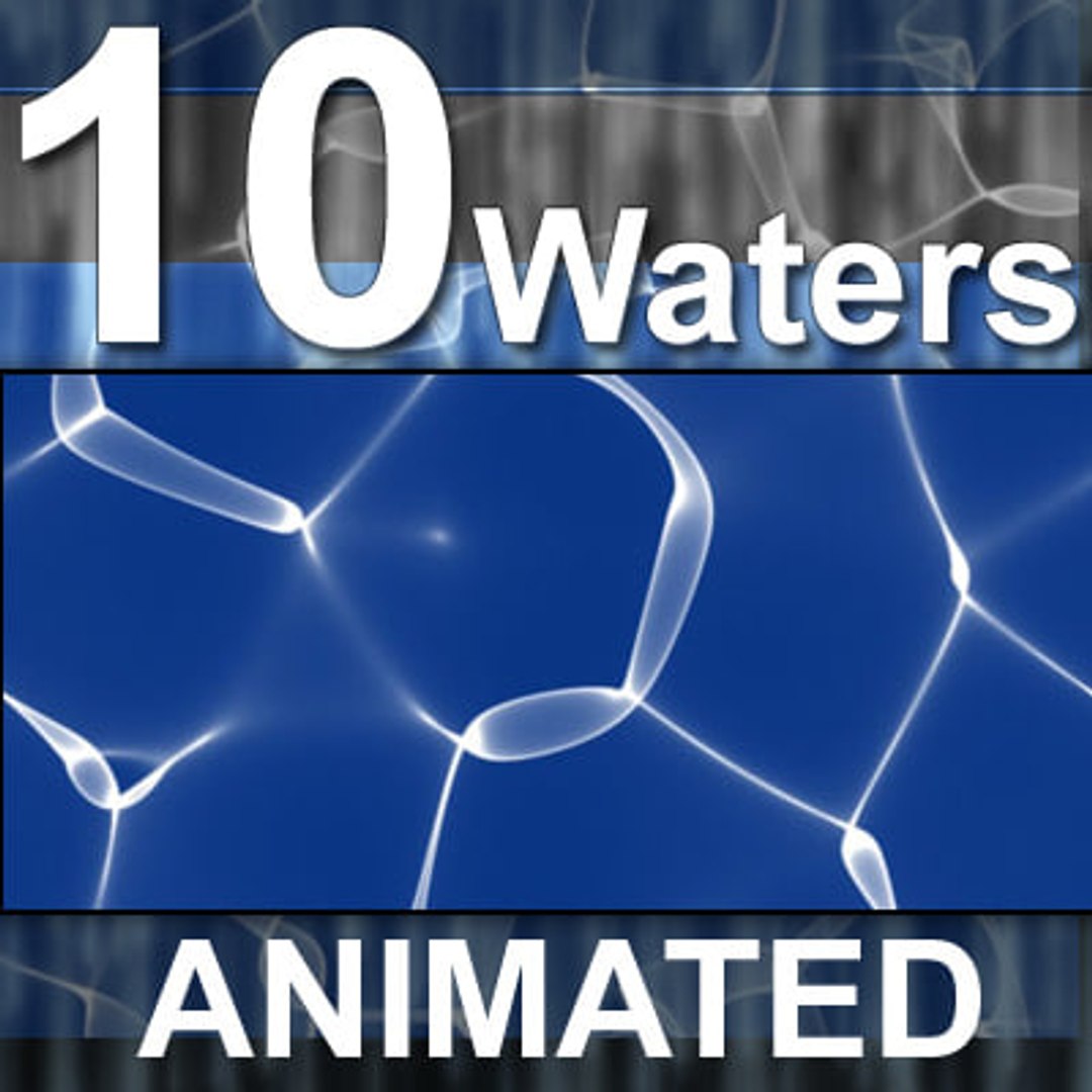10_Animated_Water_Textures - TurboSquid 218580