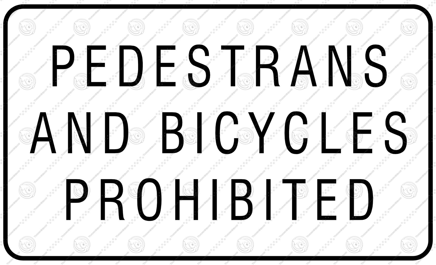 Peds And Bikes Prohibited Sign - TurboSquid 433299