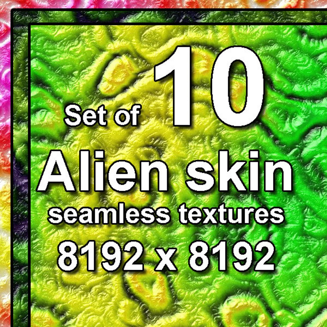 Alien Skin 10x Seamless Textures, Set #3 - TurboSquid 881201