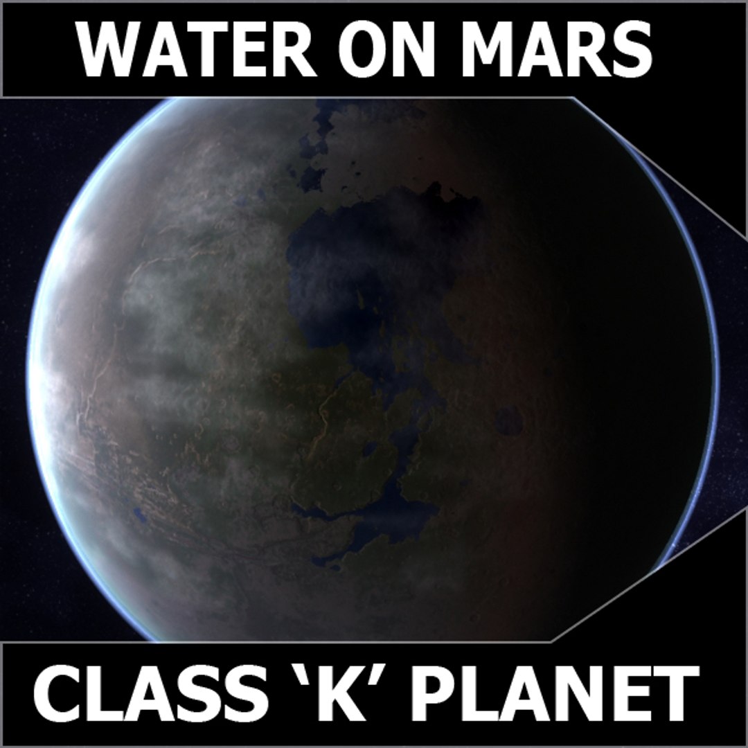3d Mars Water Class K Model