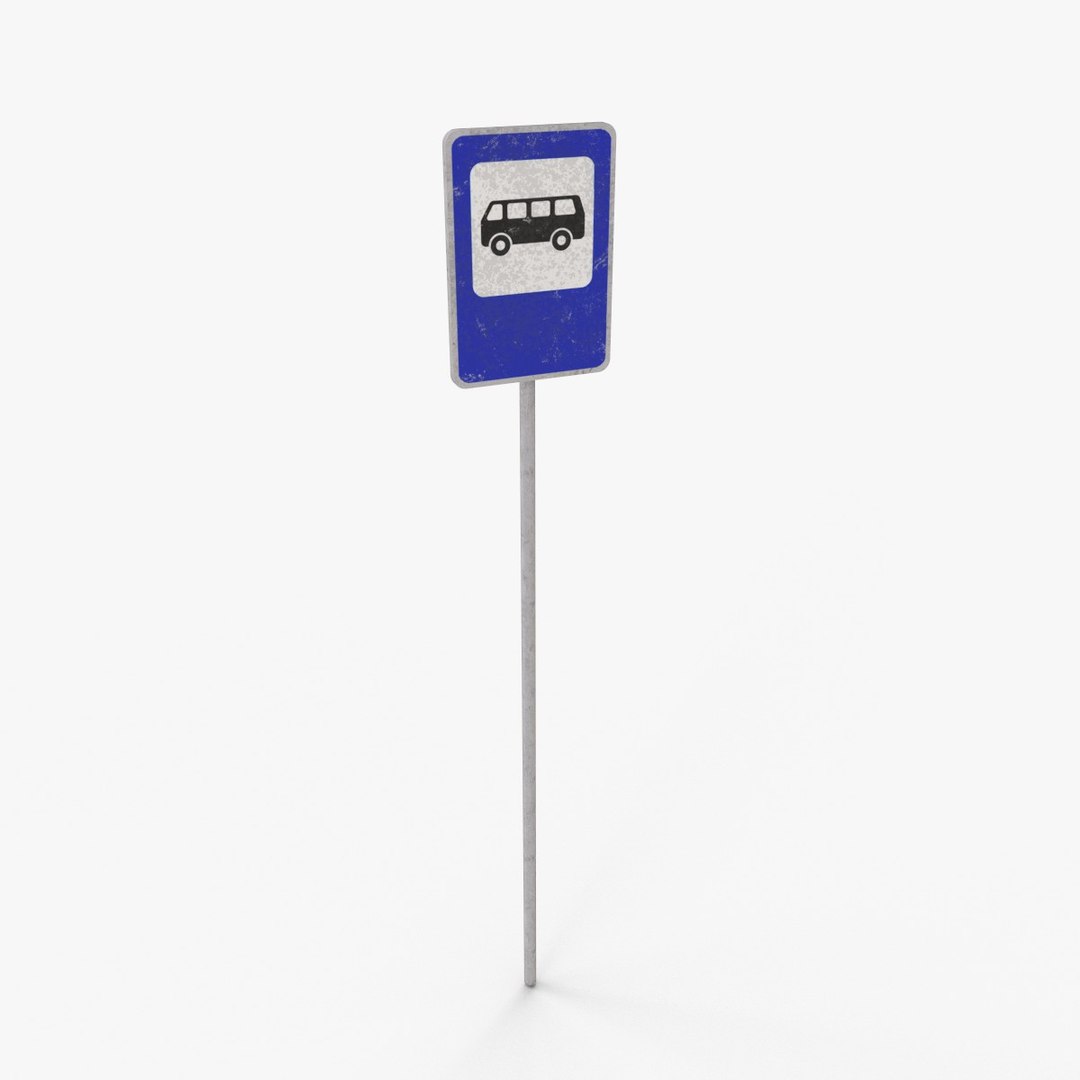 Bus Stop Sign Model 3D - TurboSquid 1820460