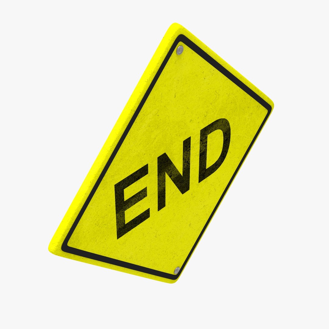 3D Warning End Road Sign - TurboSquid 1163604