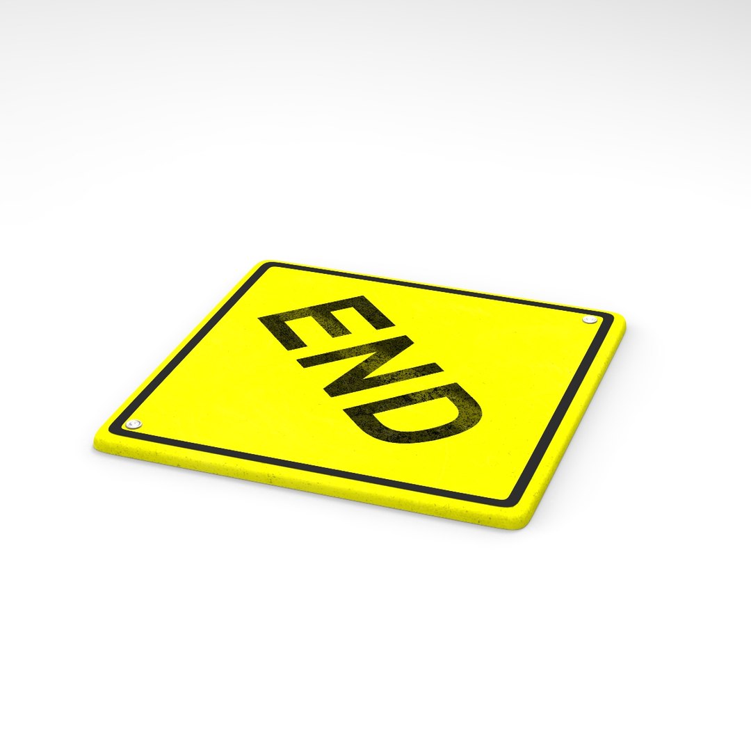 3D Warning End Road Sign - TurboSquid 1163604