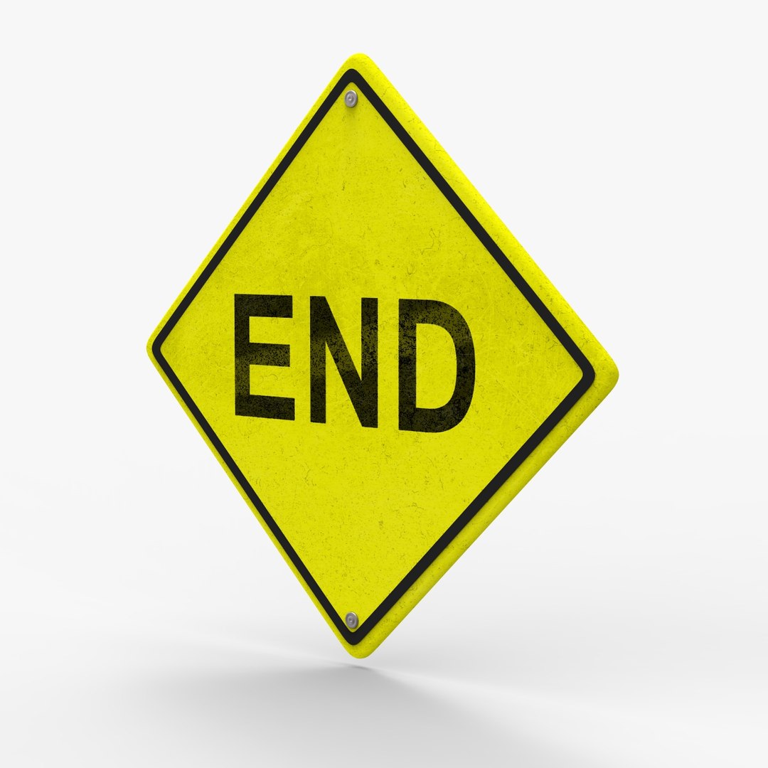 3D Warning End Road Sign - TurboSquid 1163604