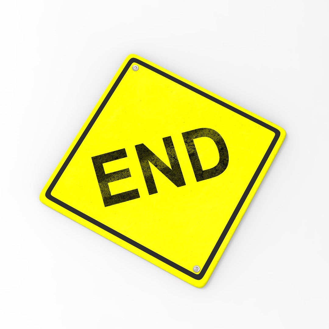3D Warning End Road Sign - TurboSquid 1163604
