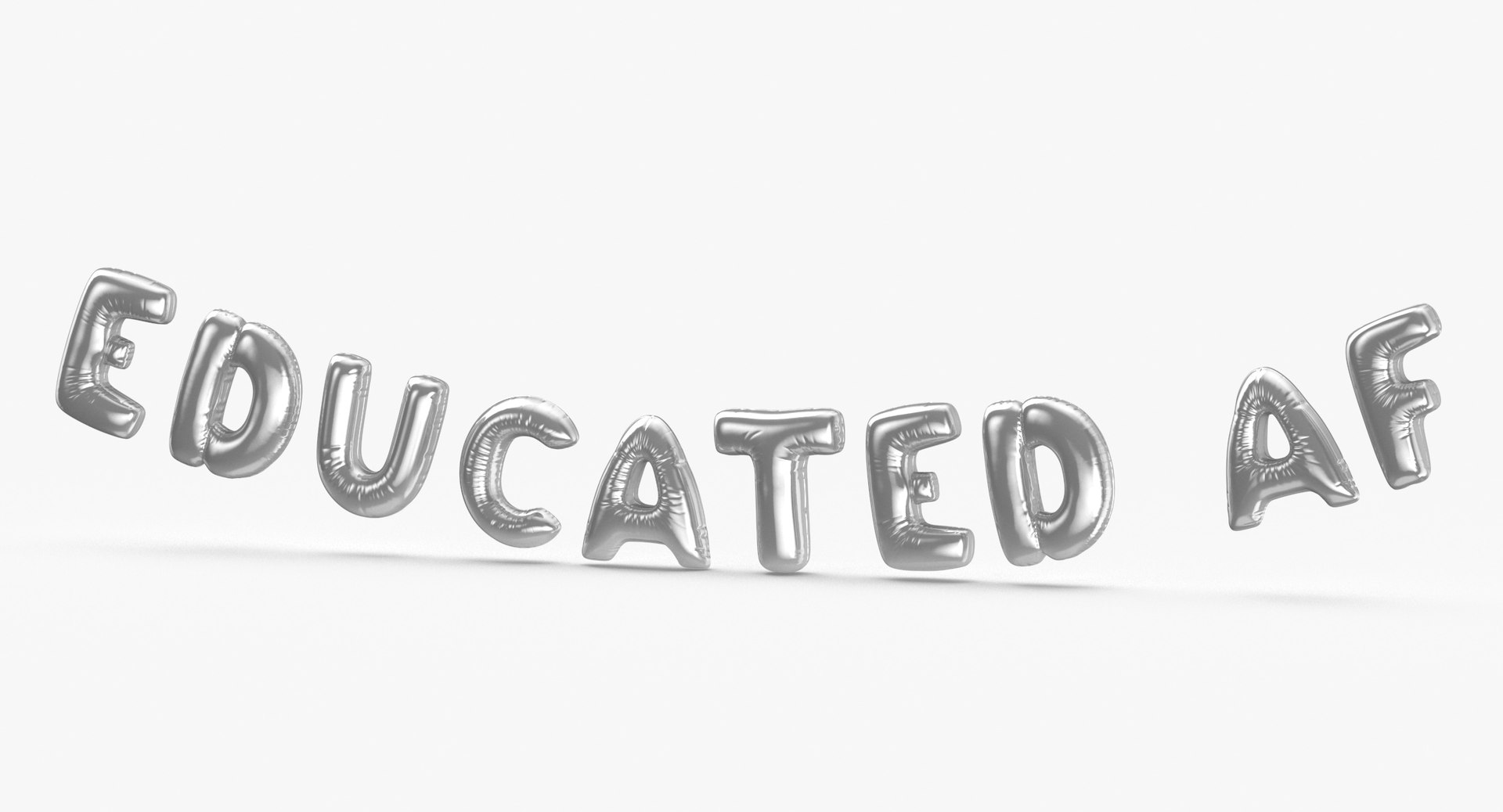 Foil Baloon Words Educated AF Silver 3D Model - TurboSquid 1738901