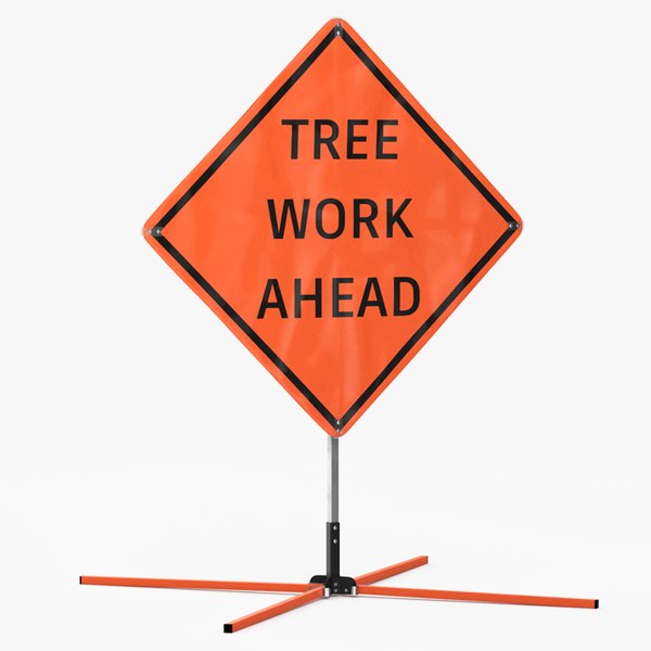 Tree Work Ahead Traffic Control Sign 3D model - TurboSquid 2007457