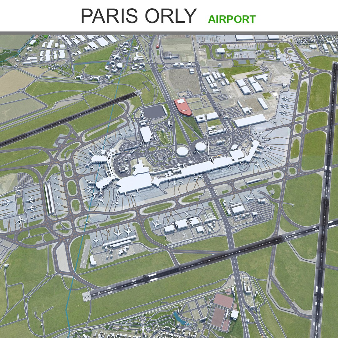 Paris Orly Airport 3D Model - TurboSquid 2013604