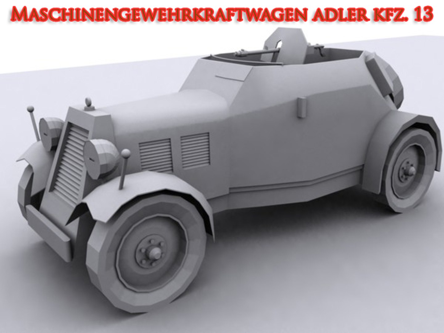 Maschinengewehrkraftwagen Adler Kfz 13 3d 3ds