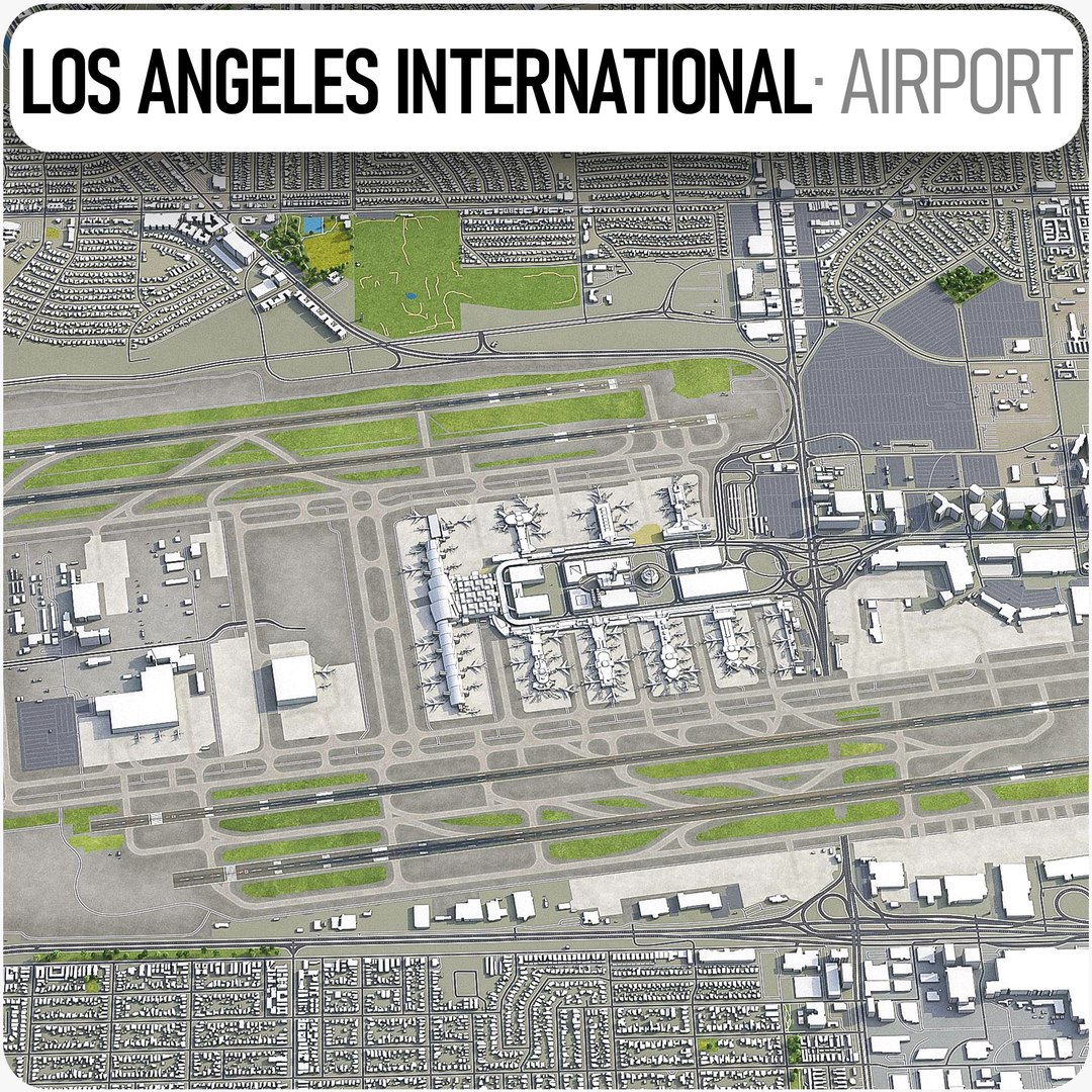 3D model los angeles international airport - TurboSquid 1484396