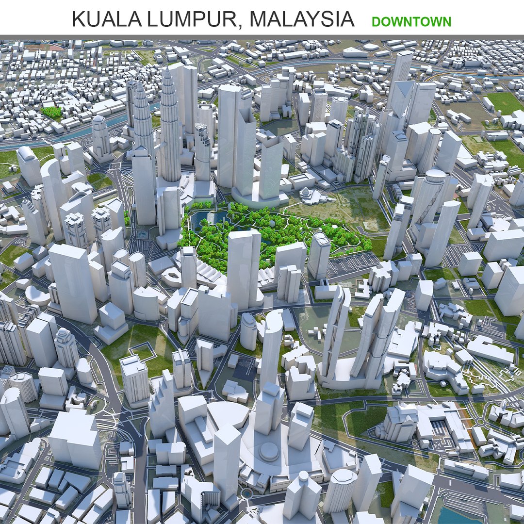 Kuala Lumpur Downtown Malaysia 3D - TurboSquid 1926711