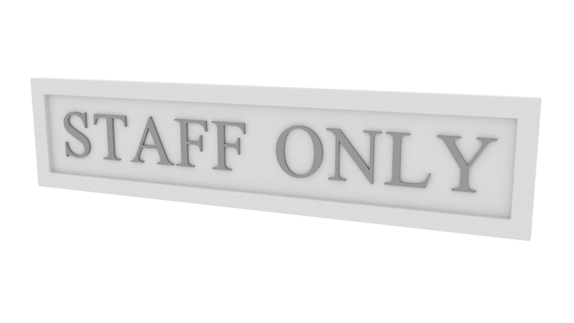 Staff Only Sign 3D Model - TurboSquid 1728356