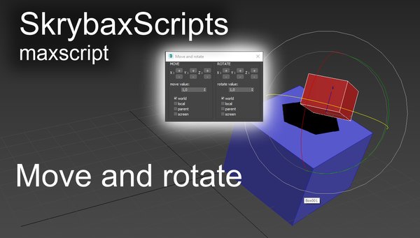 Scripts MaxScript move rotate 3d