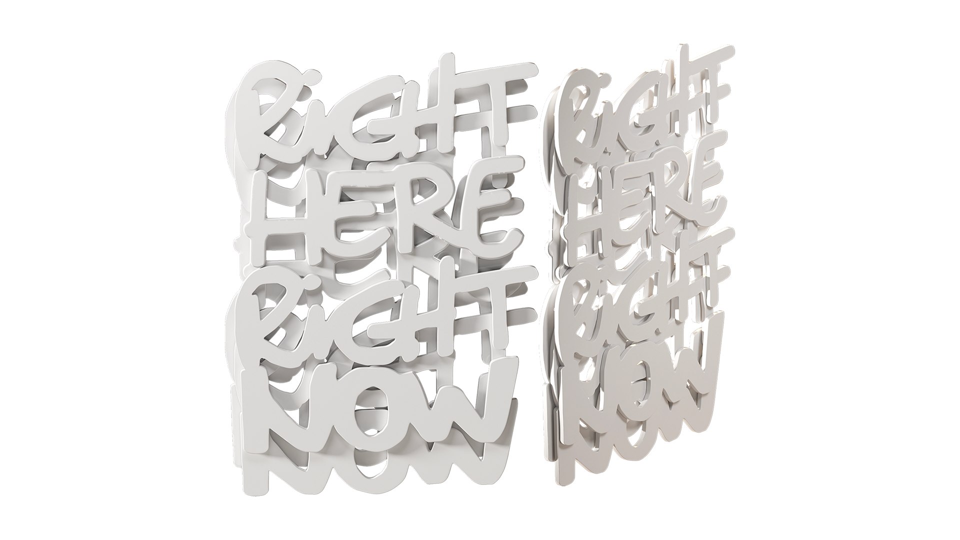 Three-dimensional Inscription Right Here Right Now On The Wall 3D Model ...