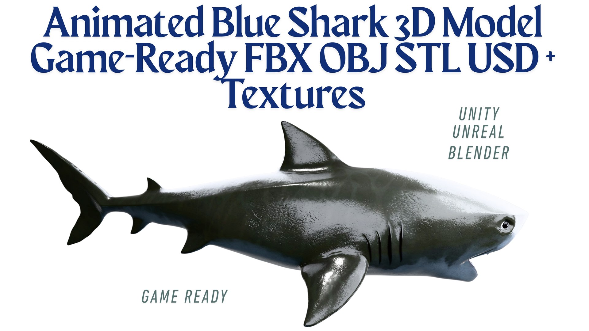 Animated Blue Shark 3D Model Game-Ready FBX OBJ STL USD Textures 3D ...