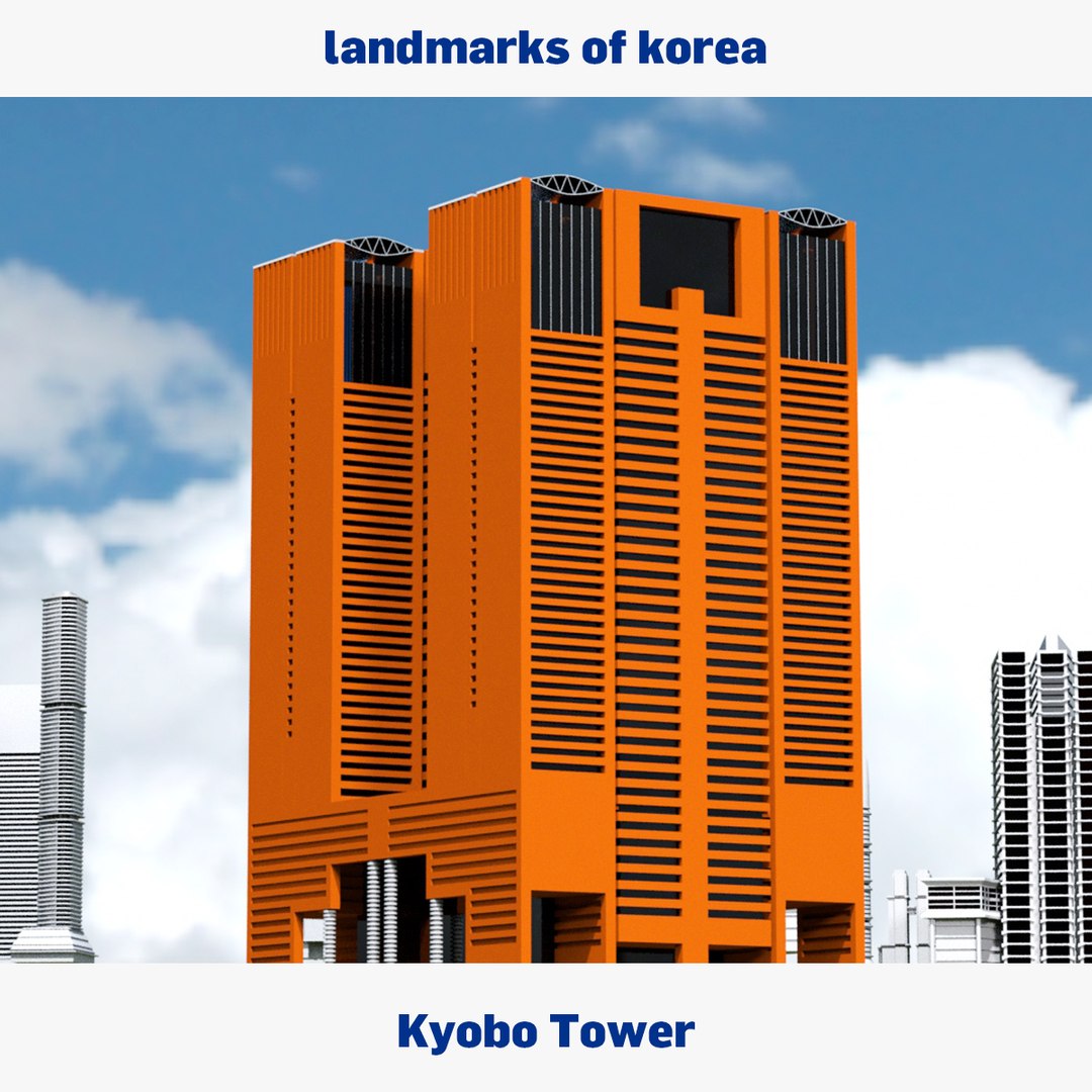 3D Kyobo Tower Landmarks Of Korea Model 3D - TurboSquid 2264622