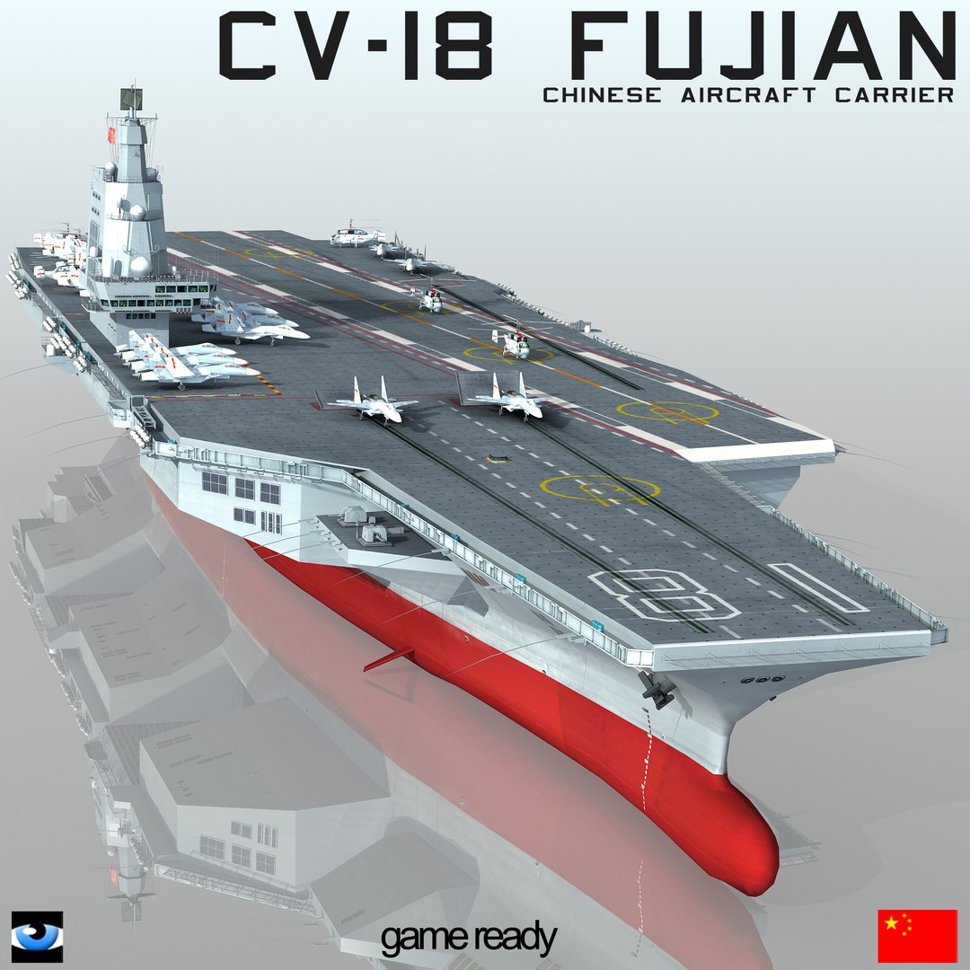 Chinese aircraft carrier CV 18 Fujian Type 003 model - TurboSquid 1968923