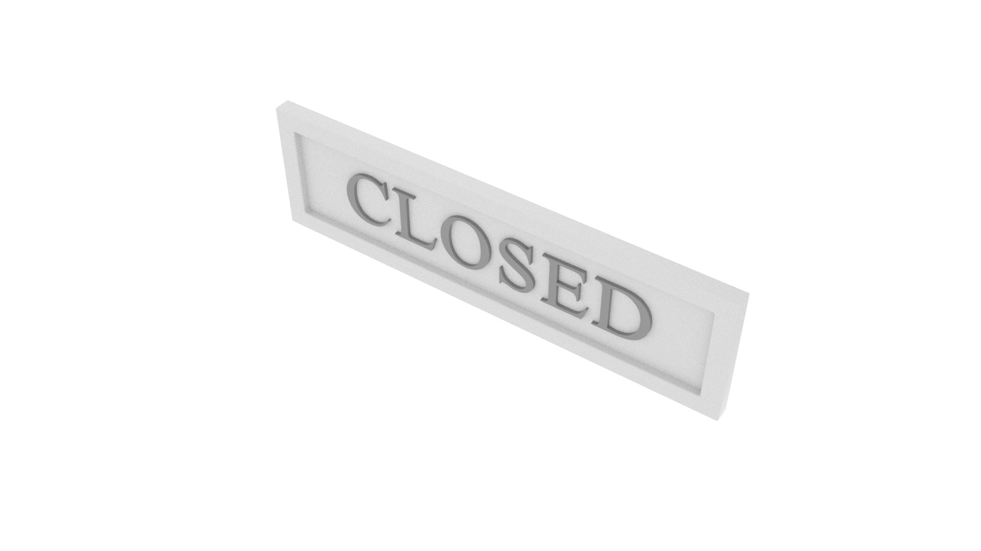 3D Closed Sign model - TurboSquid 1728364