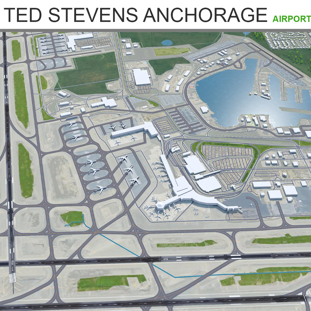 Ted Stevens Anchorage Airport 3D 모델 - TurboSquid 2016217