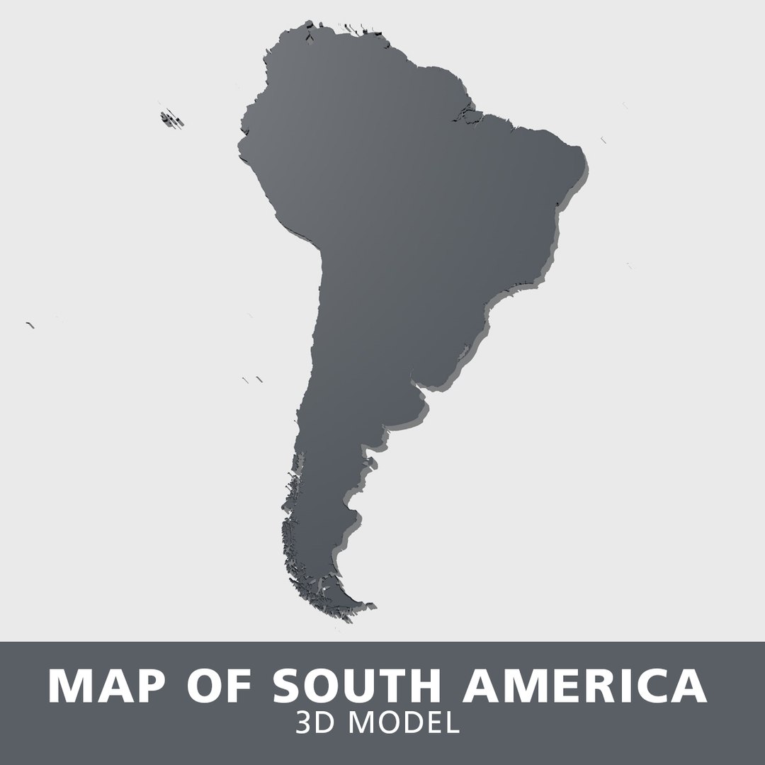 South America Model - TurboSquid 1409651