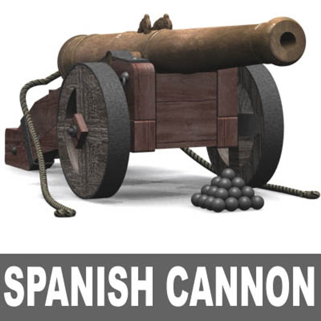 Spanish Cannon Galleons 3d Model