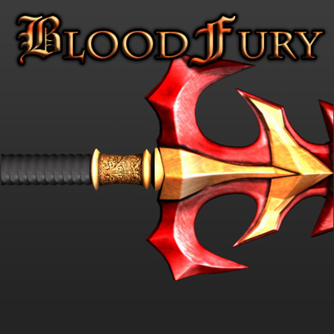 Blood Fury Max