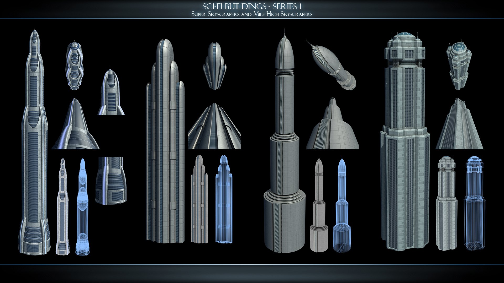 Super Skyscrapers Mile-high Futuristic Buildings 3d Model