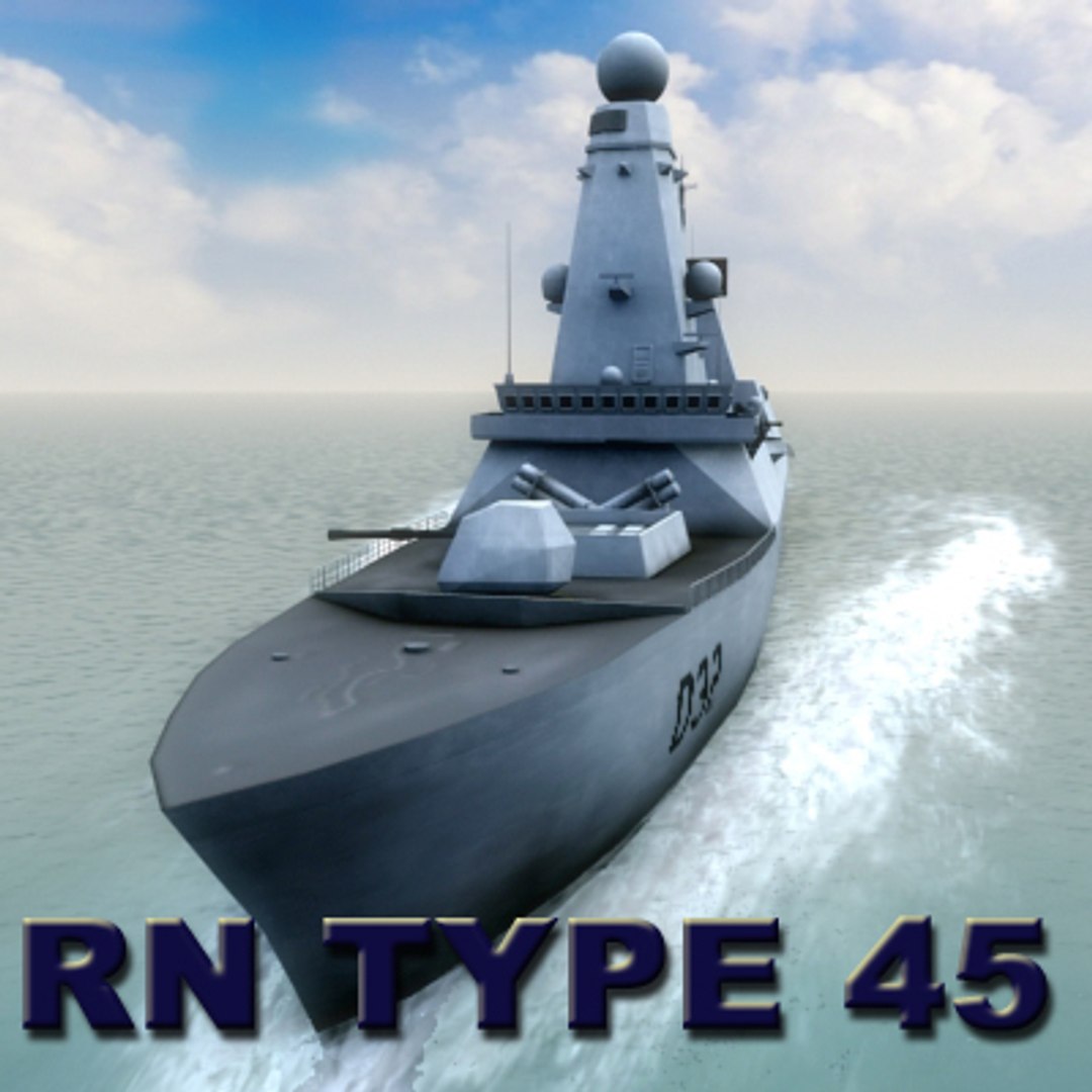 3d Model Royal Navy Type45 Destroyer