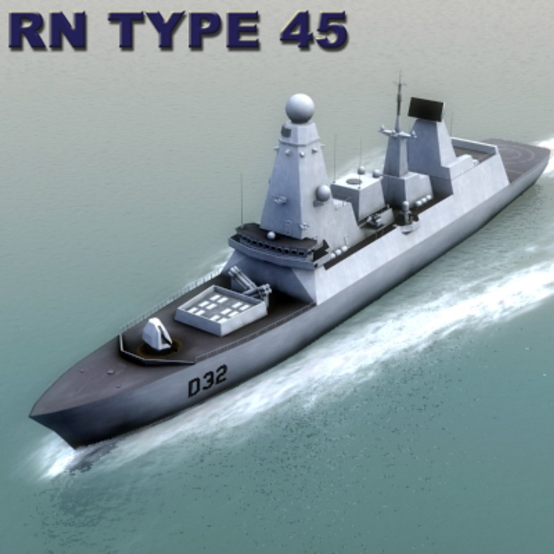 3d Model Royal Navy Type45 Destroyer