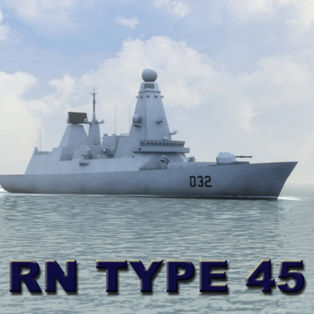 3d Model Royal Navy Type45 Destroyer