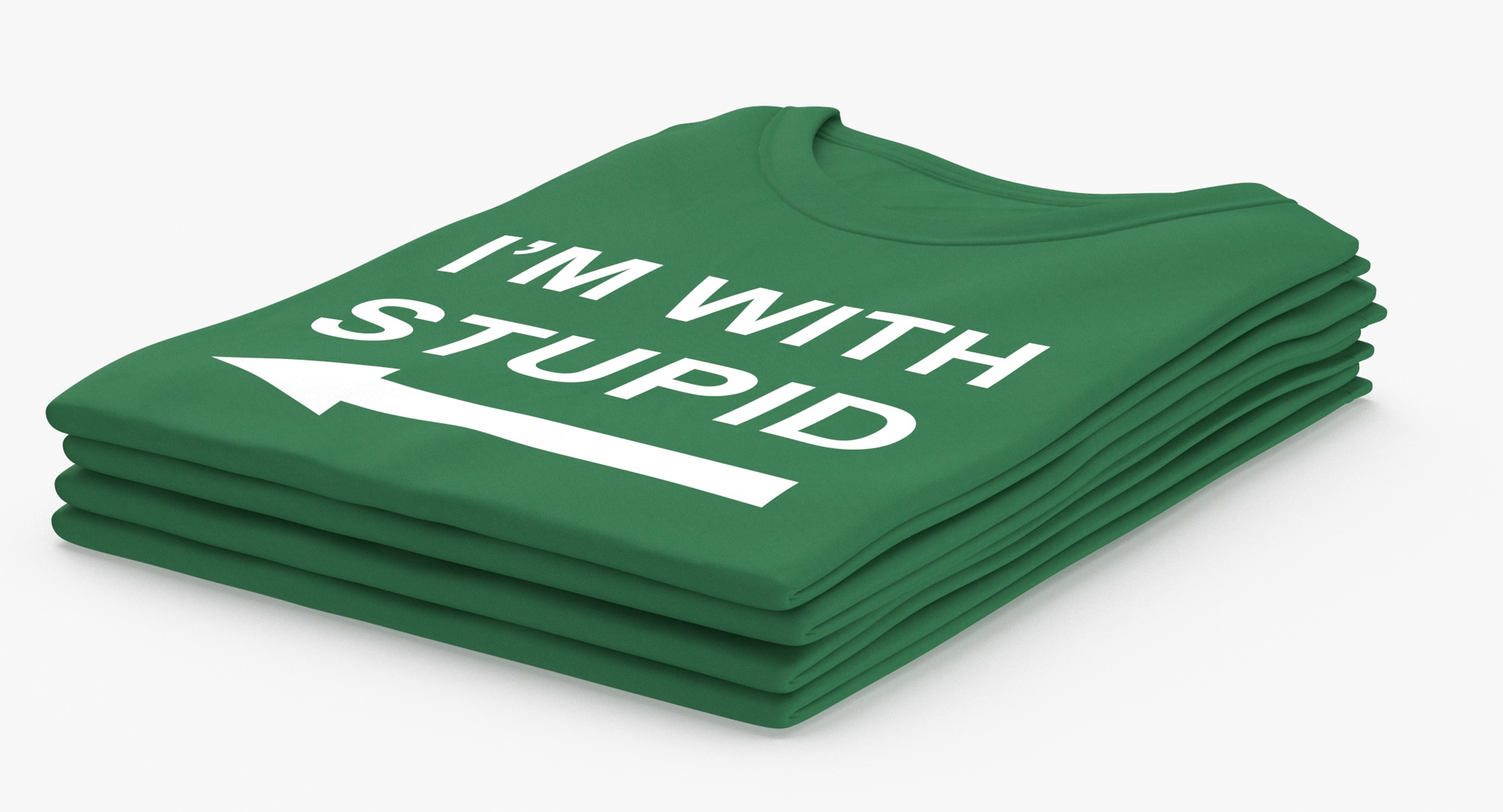 3D Female Crew Neck Folded Stacked Green Im With Stupid 01 - TurboSquid ...