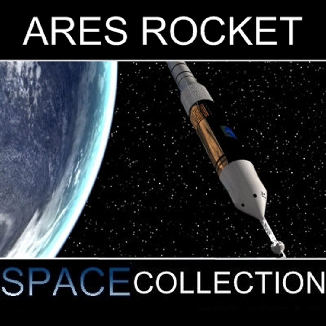 3d Model Ares Rocket